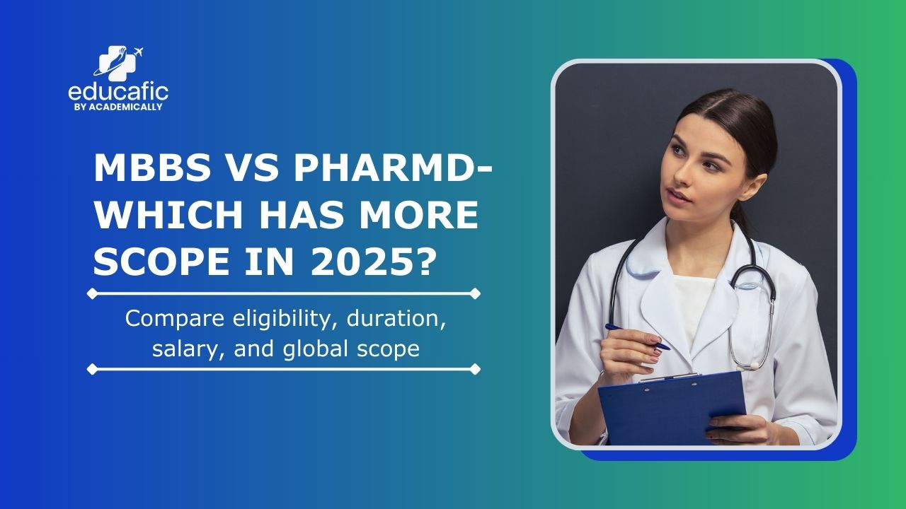 MBBS vs PharmD – Which Course Has More Scope & Salary in 2025?